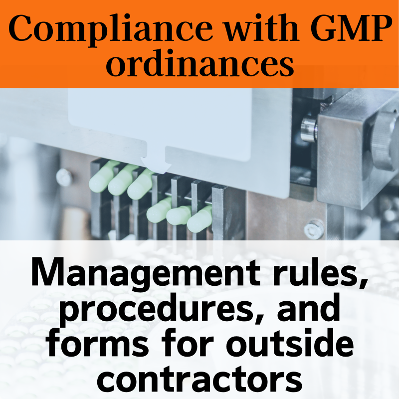 【Compliance with GMP ordinances】Management rules, procedures, and forms ...